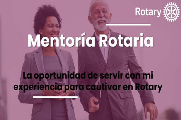 Rotary Fellowship for Mentoring - Agrupación Rotaria para Mentoría